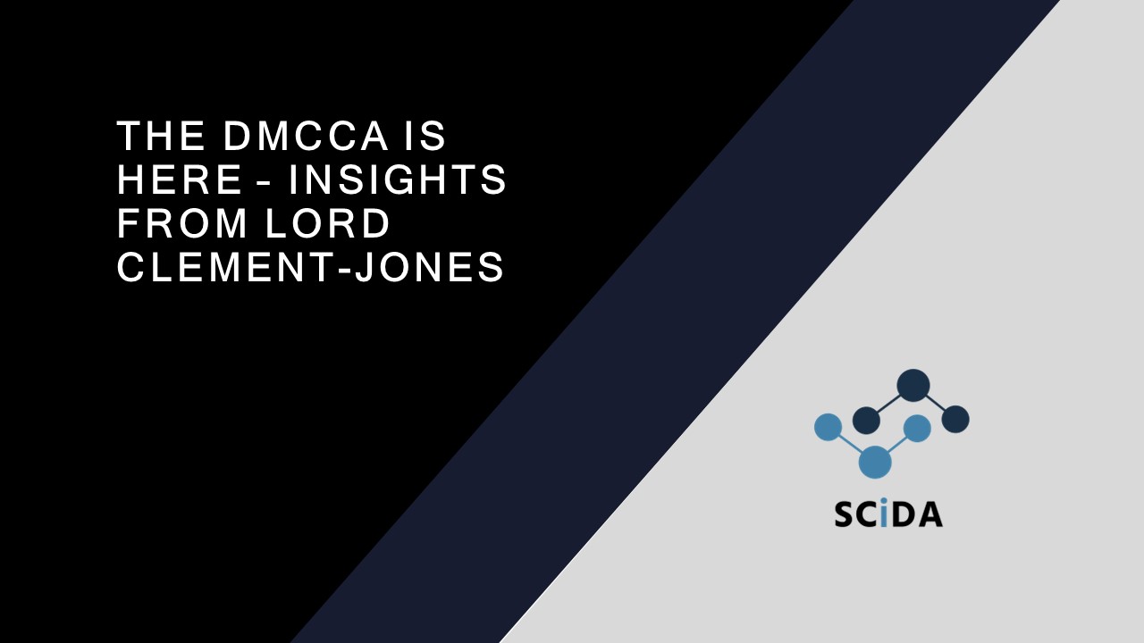 The DMCCA is here! Insights from Lord Timothy Clement-Jones - SCiDA