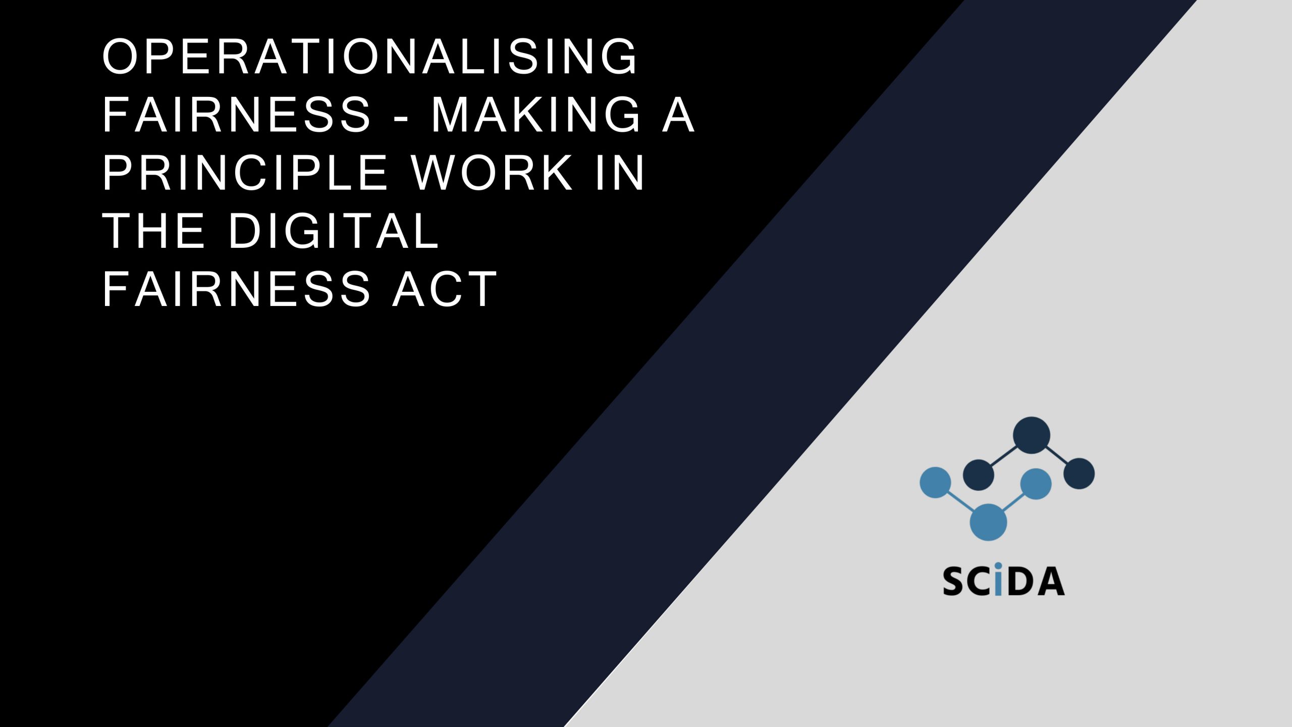 Operationalising Fairness - Making a Principle Work in the Digital ...